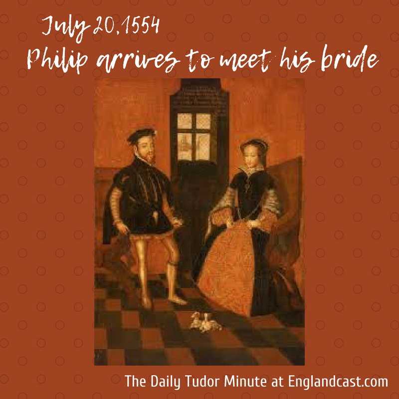 Tudor Minute July 20: Philip arrives to meet his bride – The Tudor Fair